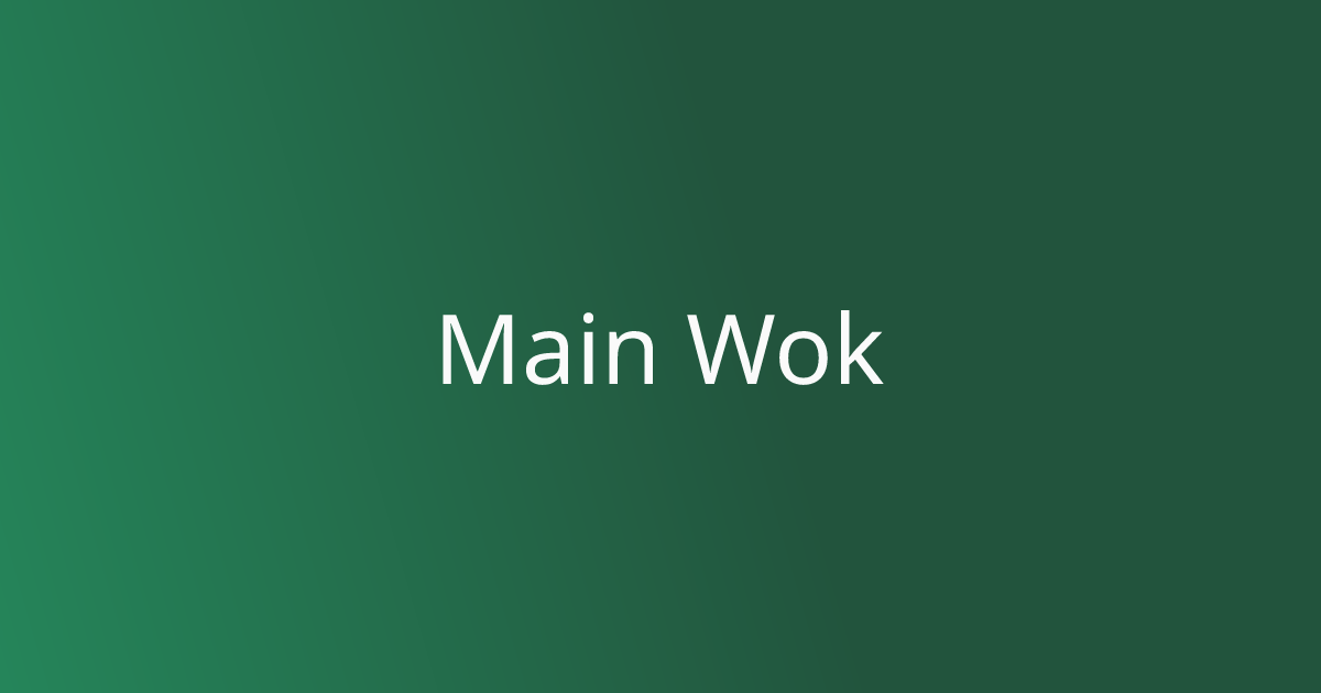 Best Chinese in Springfield, MA | Main Wok | Menu
